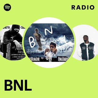 BNL Radio - playlist by Spotify | Spotify