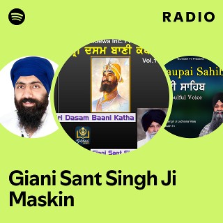 Giani Sant Singh Ji Maskin Radio | Spotify Playlist