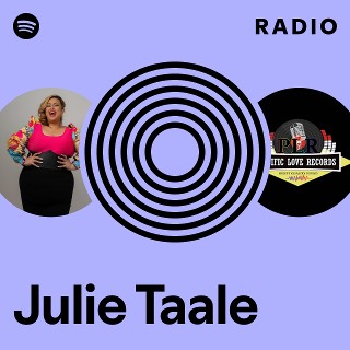 Julie Taale Radio | Spotify Playlist