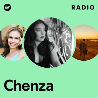 Chenza Radio | Spotify Playlist