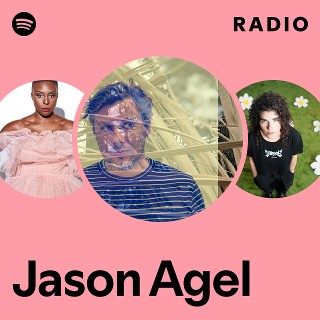 Jason Agel Radio | Spotify Playlist