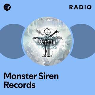 Monster Siren Records Radio - playlist by Spotify | Spotify