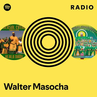 Walter Masocha Radio | Spotify Playlist