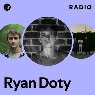 Ryan Doty Radio - playlist by Spotify | Spotify
