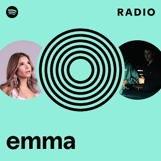 emma Radio | Spotify Playlist