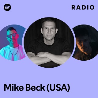 Mike Beck (USA) Radio | Spotify Playlist