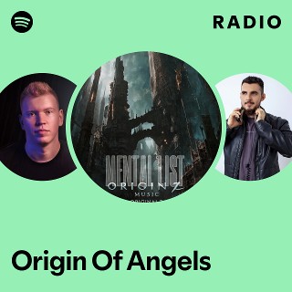 Origin Of Angels Radio | Spotify Playlist