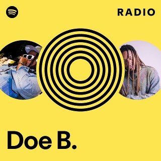 Doe B. Radio | Spotify Playlist