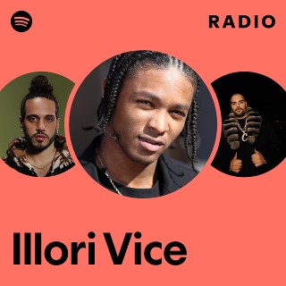 Illori Vice Radio | Spotify Playlist