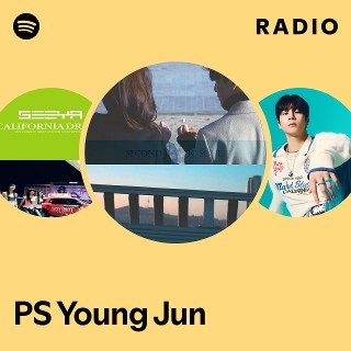 PS Young Jun Radio - playlist by Spotify | Spotify