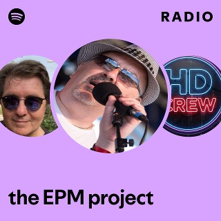 the EPM project Radio - playlist by Spotify | Spotify