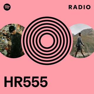 HR555 Radio | Spotify Playlist