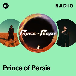 Prince of Persia Radio - playlist by Spotify | Spotify