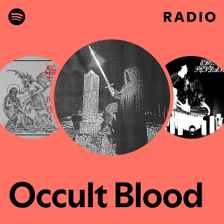 Occult Blood Radio | Spotify Playlist