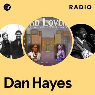 Dan Hayes Radio - playlist by Spotify | Spotify