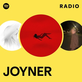 JOYNER Radio - playlist by Spotify | Spotify