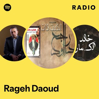 Rageh Daoud Radio | Spotify Playlist