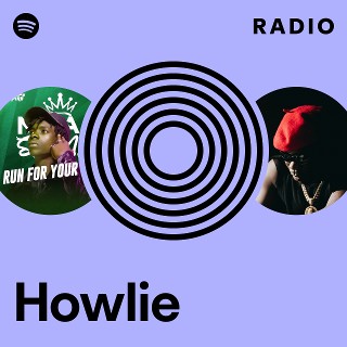 Howlie Radio | Spotify Playlist