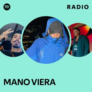 MANO VIERA Radio - playlist by Spotify | Spotify
