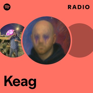 Keag Radio | Spotify Playlist