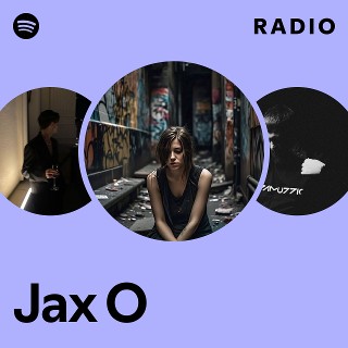 Jax O Radio | Spotify Playlist