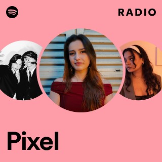 Pixel Radio - playlist by Spotify | Spotify