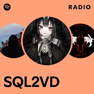 SQL2VD Radio | Spotify Playlist