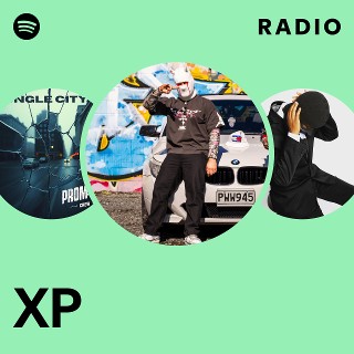 XP Radio - playlist by Spotify | Spotify