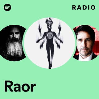 Raor Radio - playlist by Spotify | Spotify