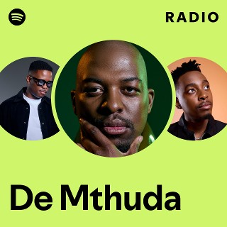 De Mthuda Radio - playlist by Spotify | Spotify