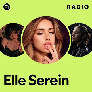 Elle Serein Radio | Spotify Playlist