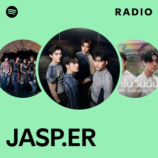 PROJECT JASP.ER Radio - playlist by Spotify | Spotify