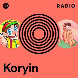 Koryin Radio | Spotify Playlist
