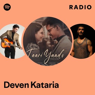 Deven Kataria Radio | Spotify Playlist