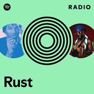 Rust Radio - playlist by Spotify | Spotify