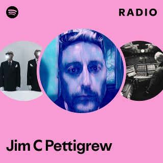 Jim C Pettigrew Radio - playlist by Spotify | Spotify