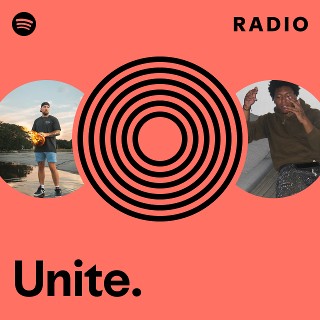 Unite. Radio | Spotify Playlist