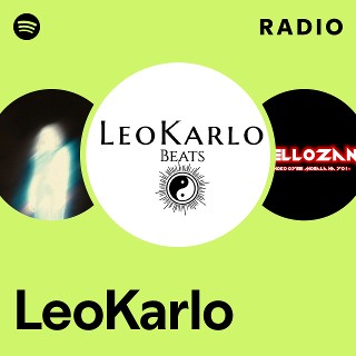 LeoKarlo Radio - playlist by Spotify | Spotify