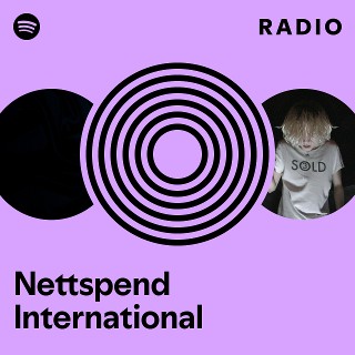 Nettspend International Radio - playlist by Spotify | Spotify