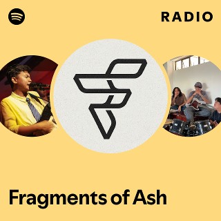 Fragments of Ash Radio | Spotify Playlist