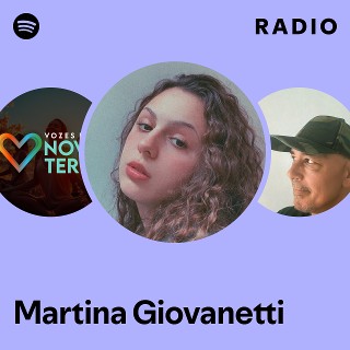 Martina Giovanetti Radio - playlist by Spotify | Spotify