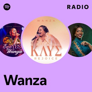 Wanza Radio | Spotify Playlist
