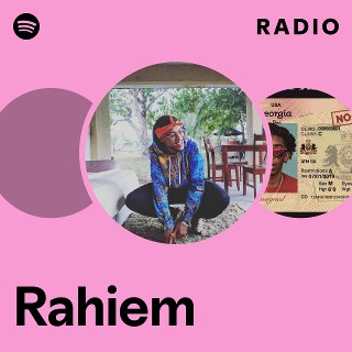 Rahiem Radio | Spotify Playlist