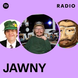 JAWNY Radio - playlist by Spotify | Spotify