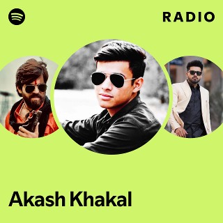 Akash Khakal Radio - playlist by Spotify | Spotify