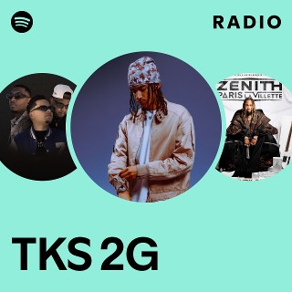 TKS 2G Radio | Spotify Playlist