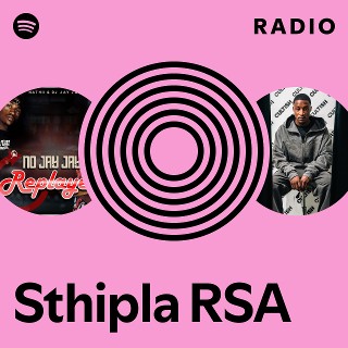 Sthipla RSA Radio - playlist by Spotify | Spotify