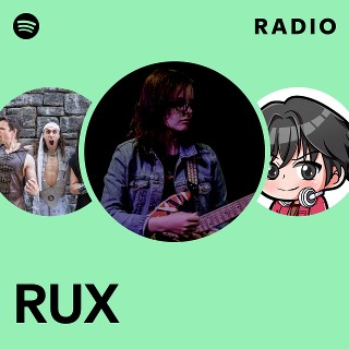 RUX Radio | Spotify Playlist