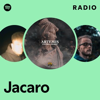 Jacaro Radio - playlist by Spotify | Spotify
