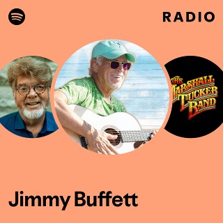 Jimmy Buffett Radio - playlist by Spotify | Spotify